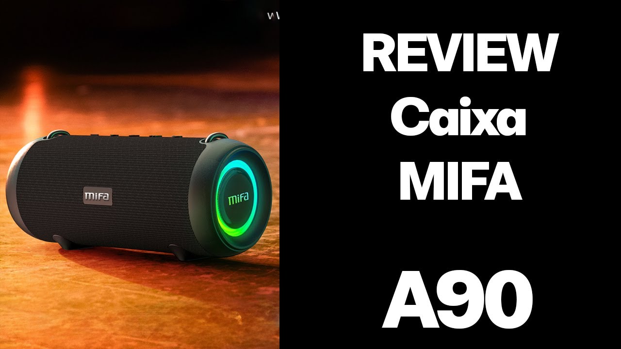 Análise Completa da Caixa de Som Mifa A90: Qualidade de Som Surpreendente!